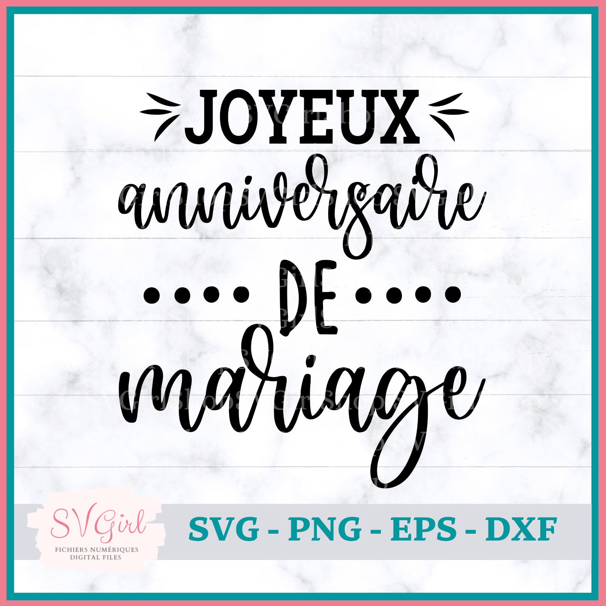 SVG Anniversaire De Mariage, SVG Weddding Anniversary, Png Carte De ...