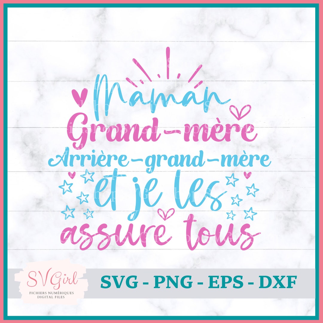 SVG Arrière-grand-mère Français, SVG Arrière-grand-maman, Svg Mamie ...