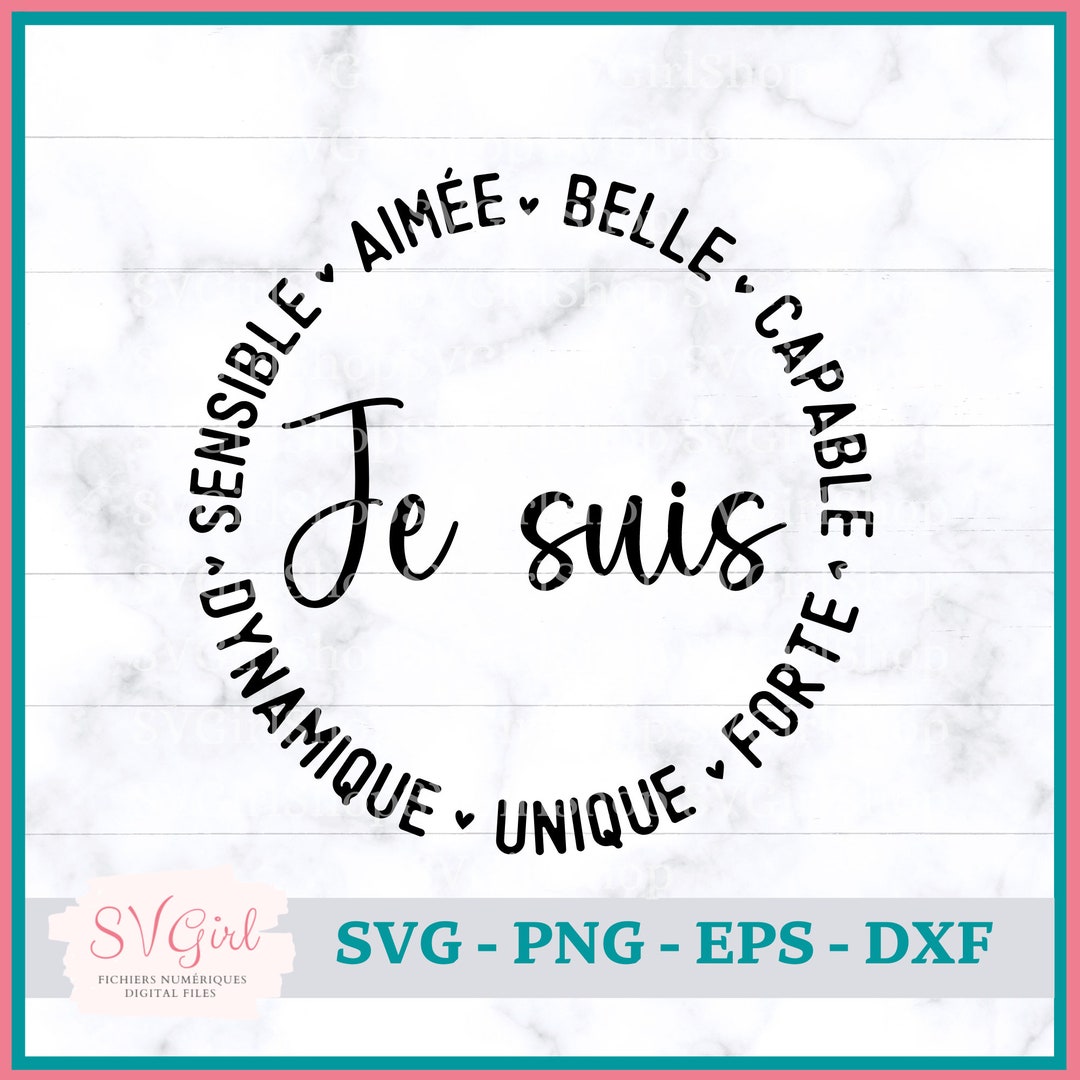 Svg Inspiration Femme Svg Je Suis Svg Francais French Svg I Am Svg