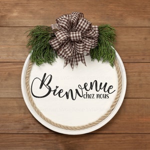 SVG Bienvenue Bundle, SVG Francais, Svg Panneau Rond En Bois, Svg ...