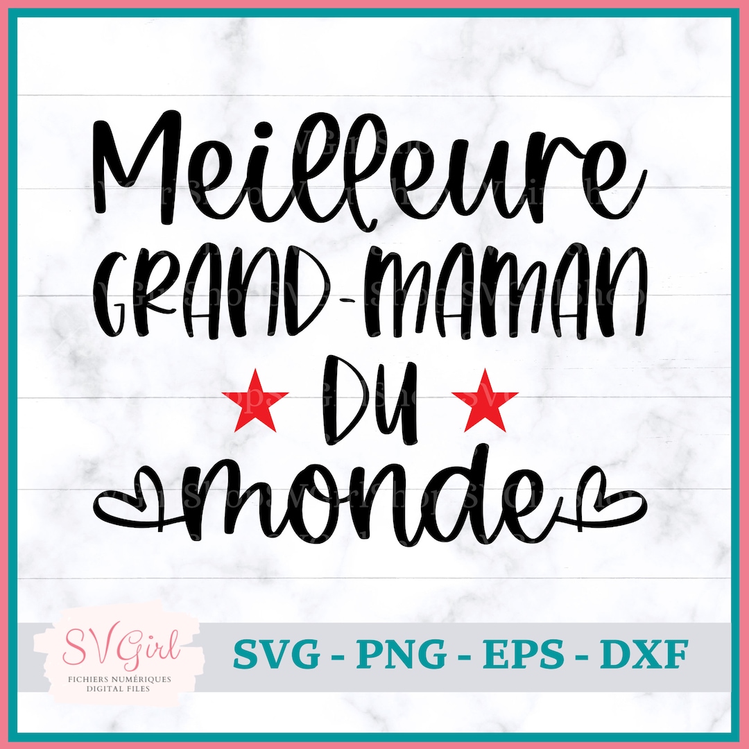 SVG Meilleure Grand-maman, Svg Mamie Francais, SVG Grand-mere, Svg ...