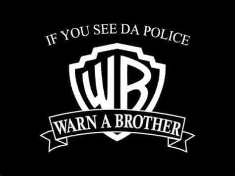 If You See Da Police Warn a Brother - Etsy