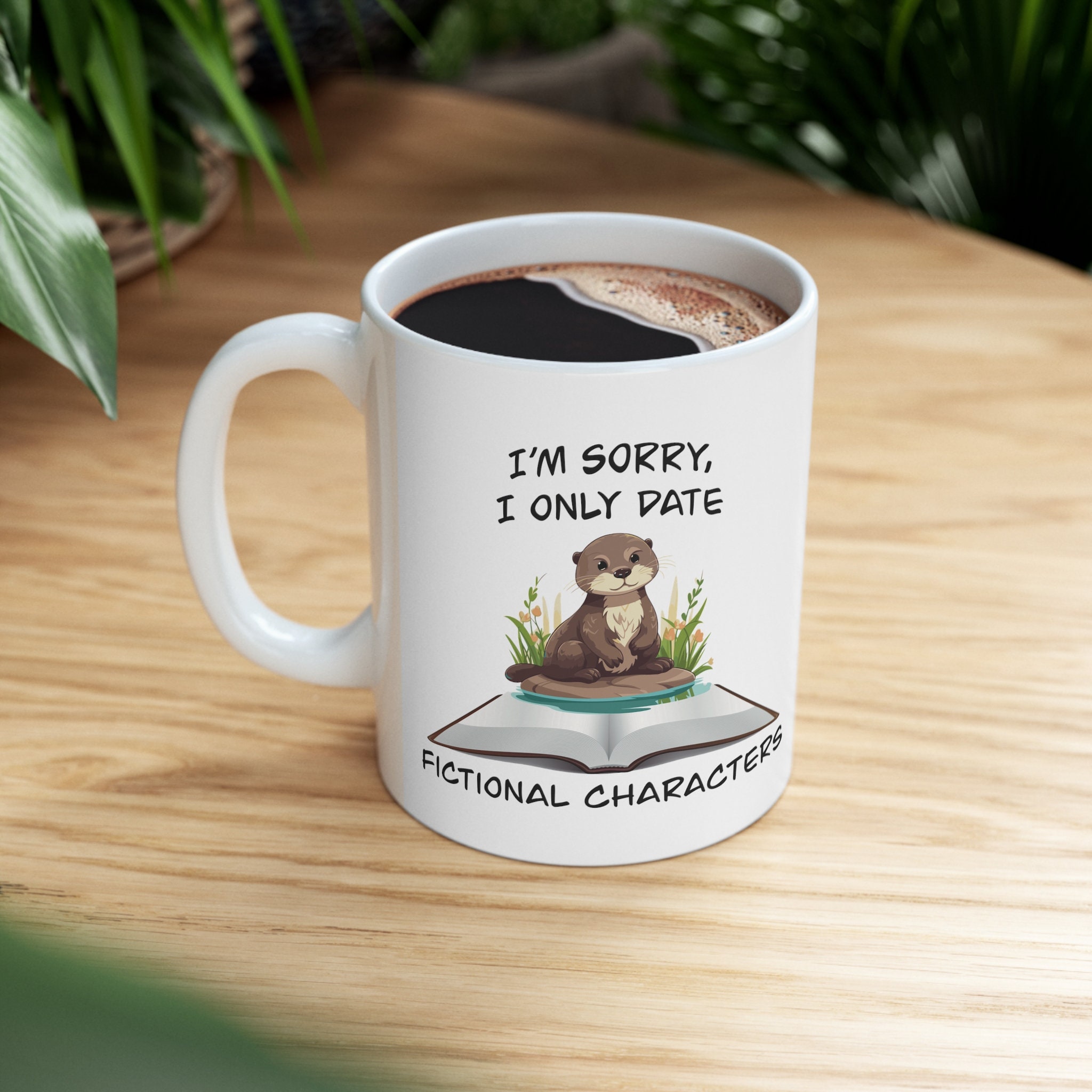 Funny Fictional Characters, Cute Otter, Literature, Funny Saying Mug ...