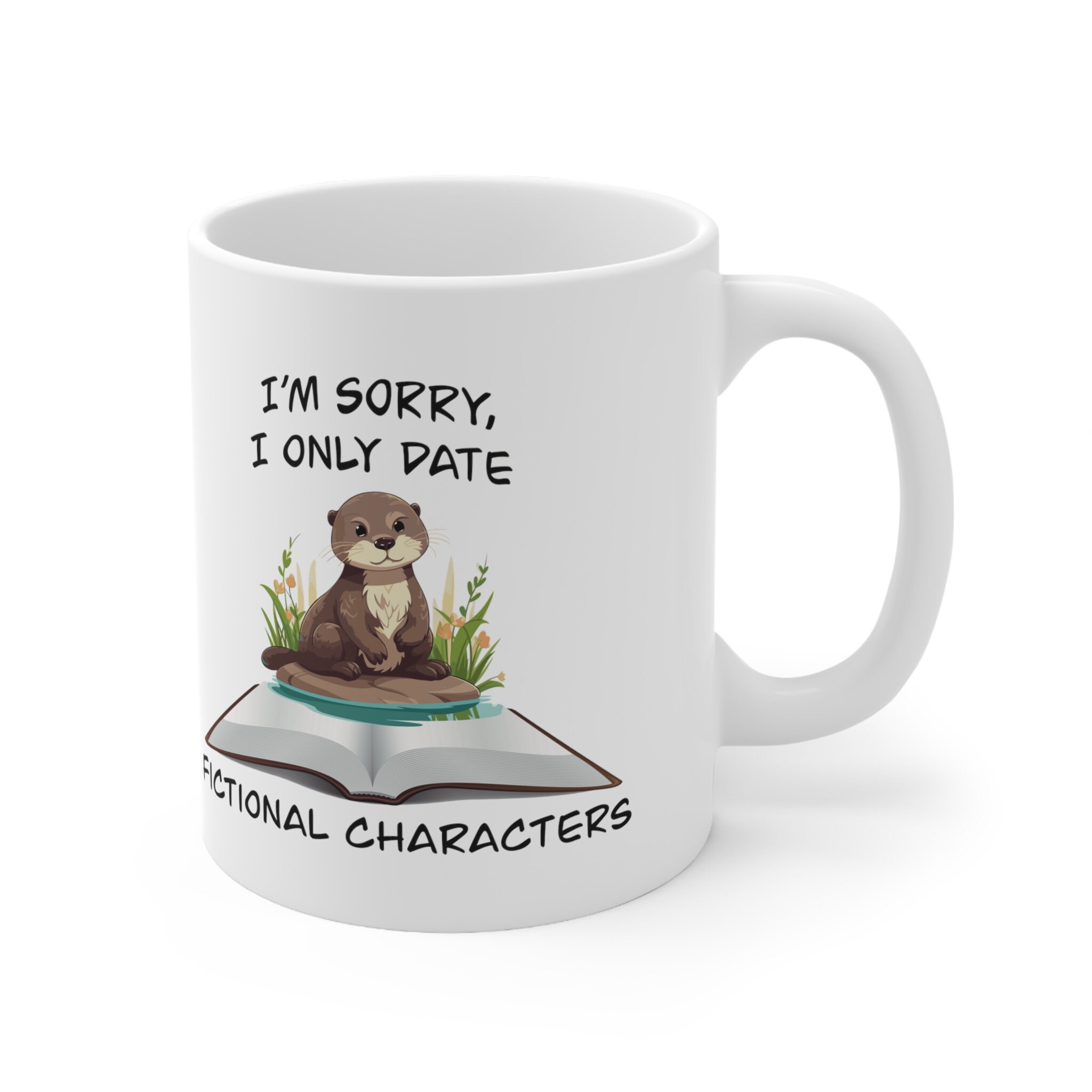 Funny Fictional Characters, Cute Otter, Literature, Funny Saying Mug ...