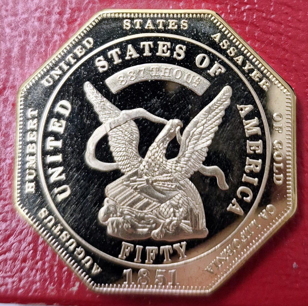 1851 Augustus Humbert Fifty Dollar Slug RESTRIKE REPRODUCTION COPY - Etsy