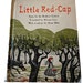 Little Red Cap Story by Brothers Grimm 1964 HC With Woodcut ...