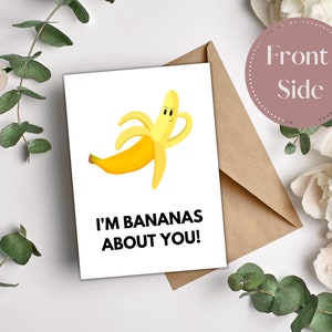 Printable Valentines Day or Anniversary Card I'm Banana About You Funny ...