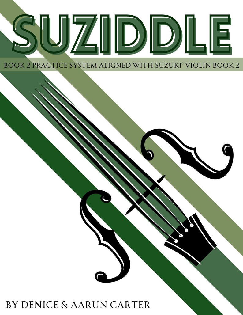 Suziddle Vol. 2: Book 2 Aligned Practice System for Suzuki Violin ...
