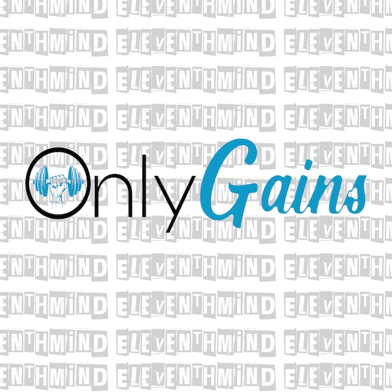 Only Gains Digital Download Funny Workout SVGPNG - Etsy