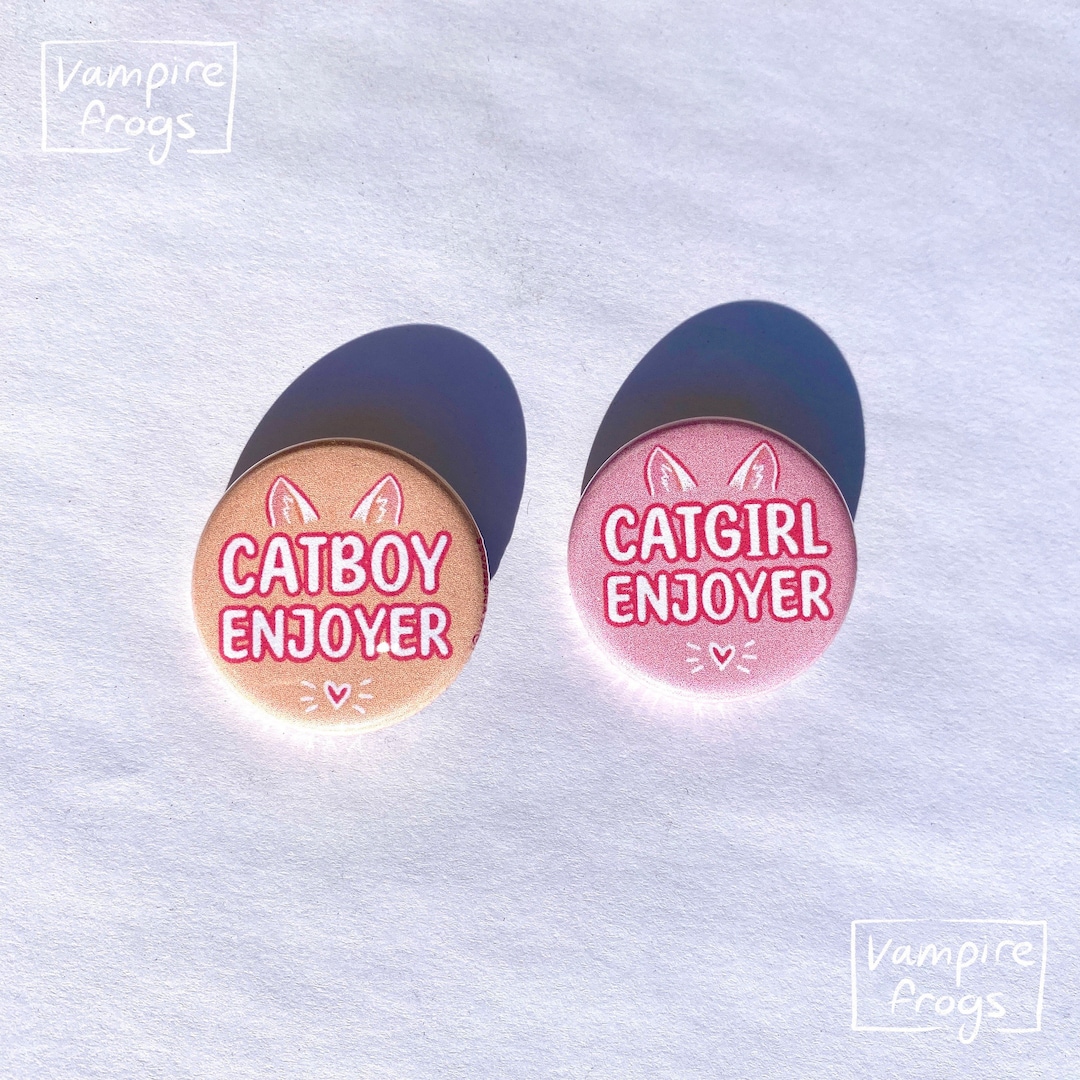 Catboy / Catgirl 1.25 Inch Pinback Buttons / Cat Boy Enjoyer Cat Girl Meme Pin / Babygirl Tiktok ...