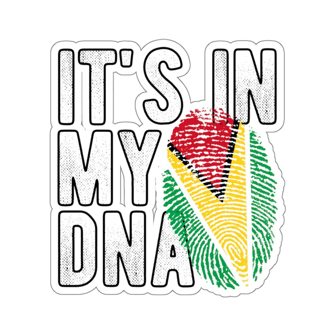 Guyana in My DNA, Caribbean Sayings Sticker, Soca Lover Sticker, Fete ...