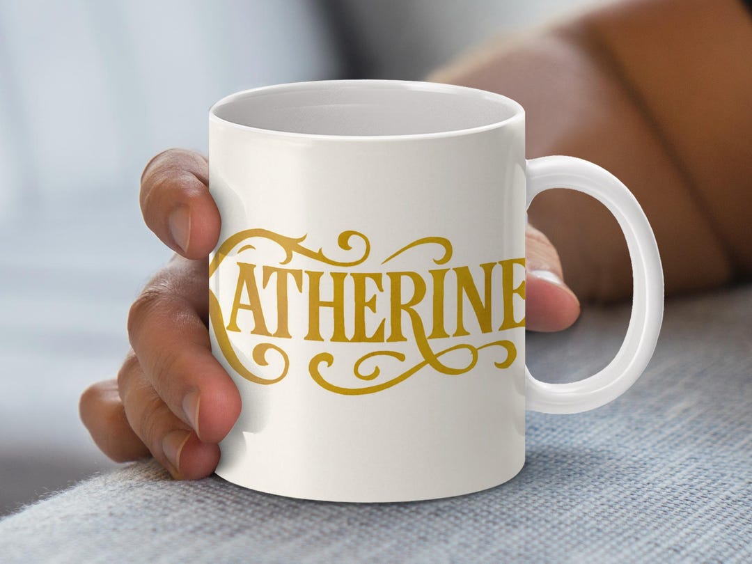 Katherine Name Mug Design, Gold Lettering Download, Personalized Gift ...