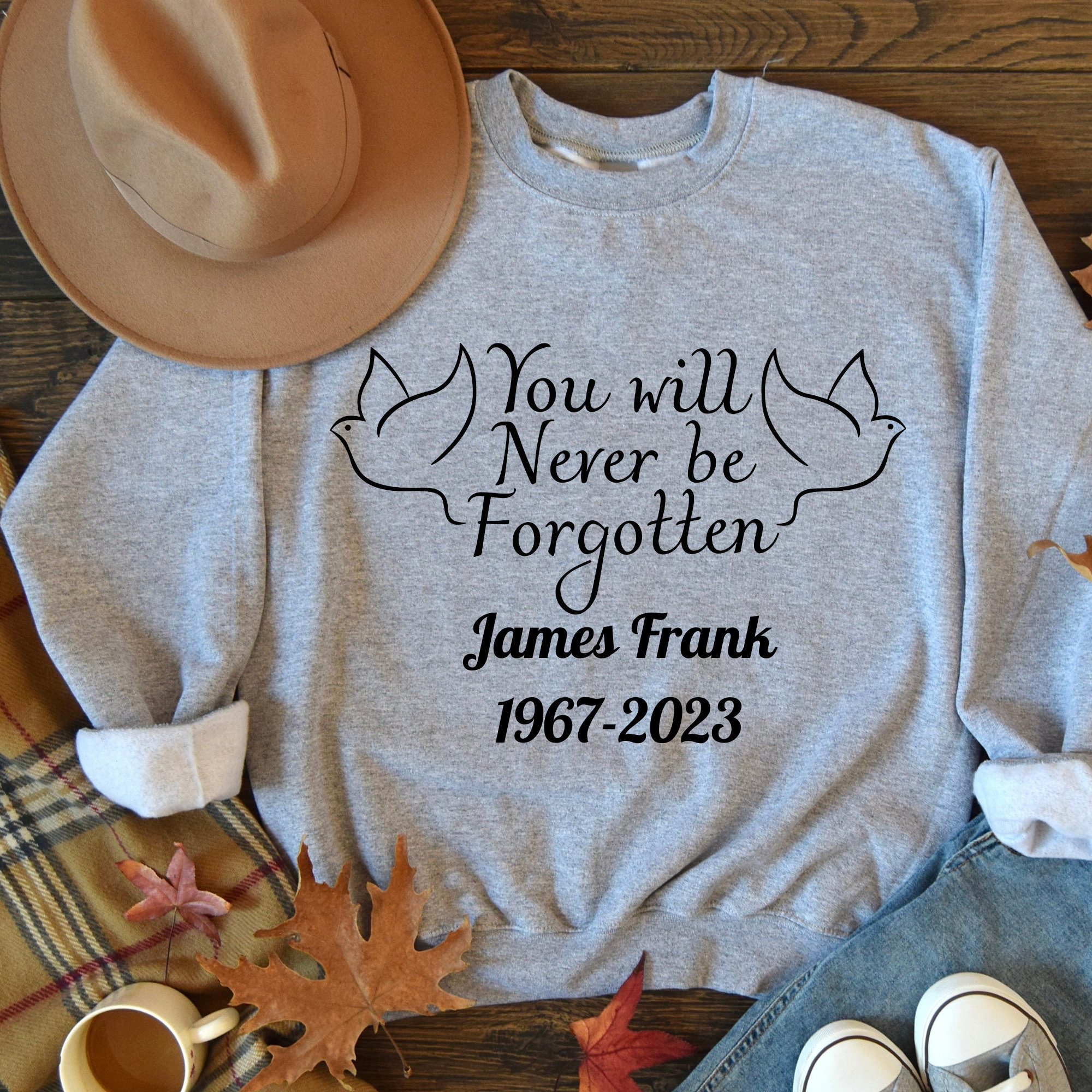 You Will Never Be Forgotten Memorial Shirt,in Loving Memory of T-shirts ...