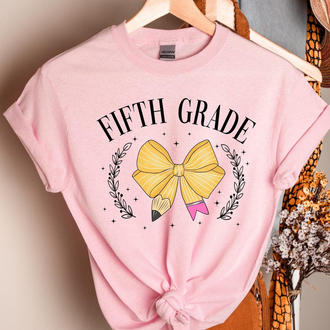 Back to School, 5th Grade Pencil Coquette Shirt, 5th Grade School Team ...