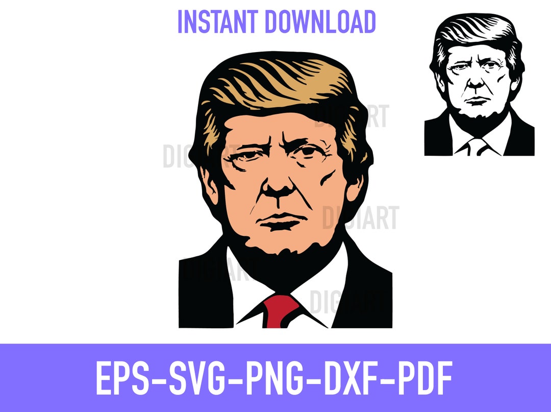 Trump Svg Illustration Svg Png Silhouette Cricut Files Instant Download ...
