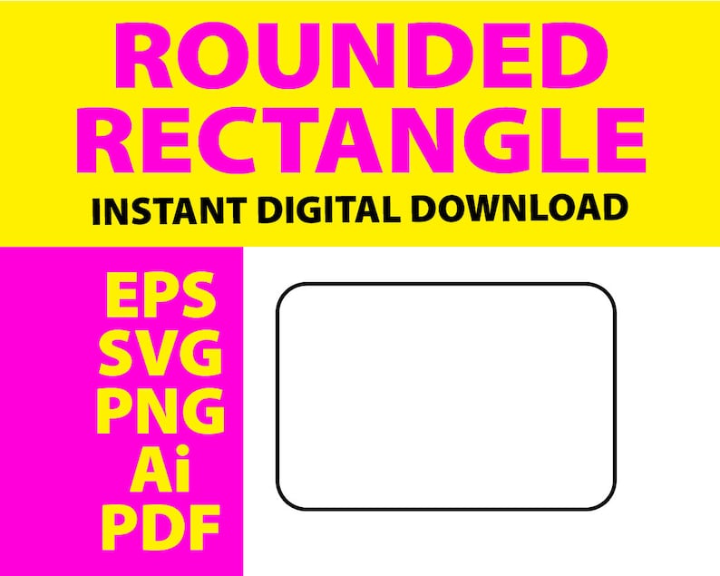 Rounded Rectangle SVG PNG Ai EPS Pdf Digital Download for Cricut ...