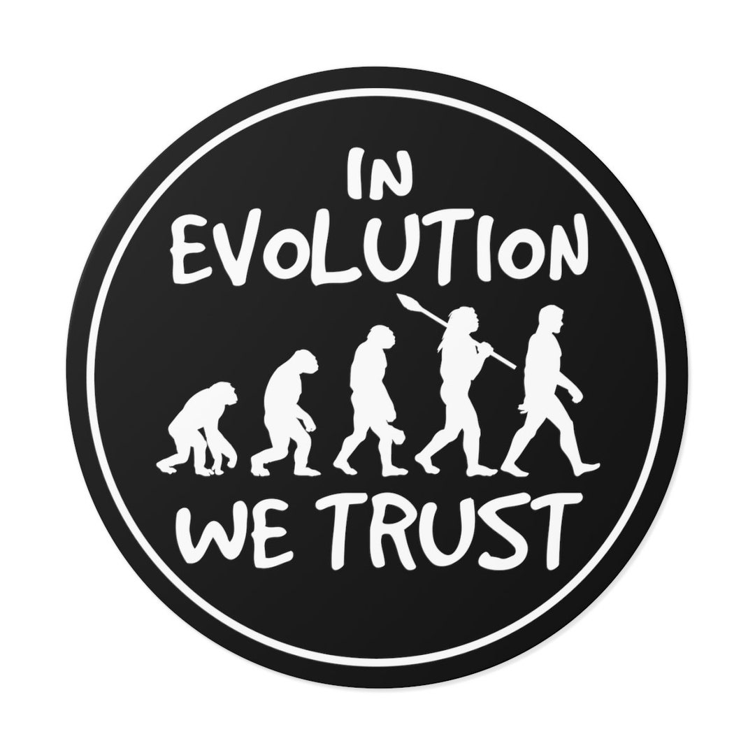 Sticker in Evolution We Trust Atheist Atheism Secular Humanist - Etsy