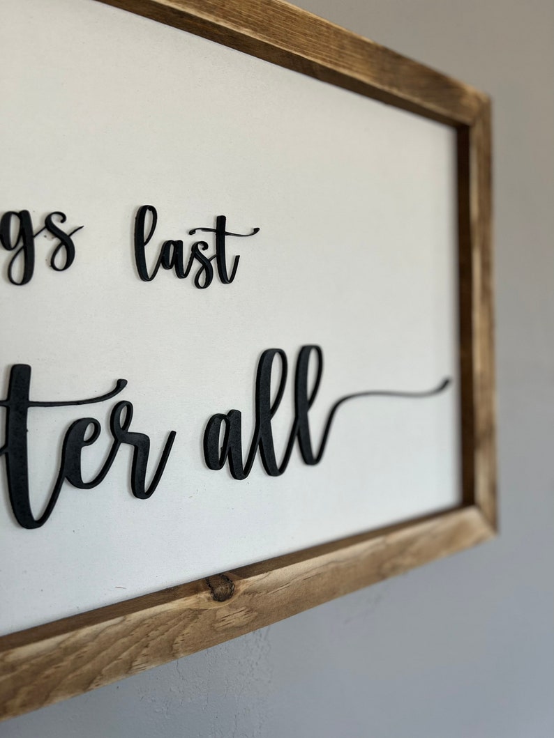 Some Things Last Forever After All 3D Wall Decor 12x24 Glowforge Laser ...