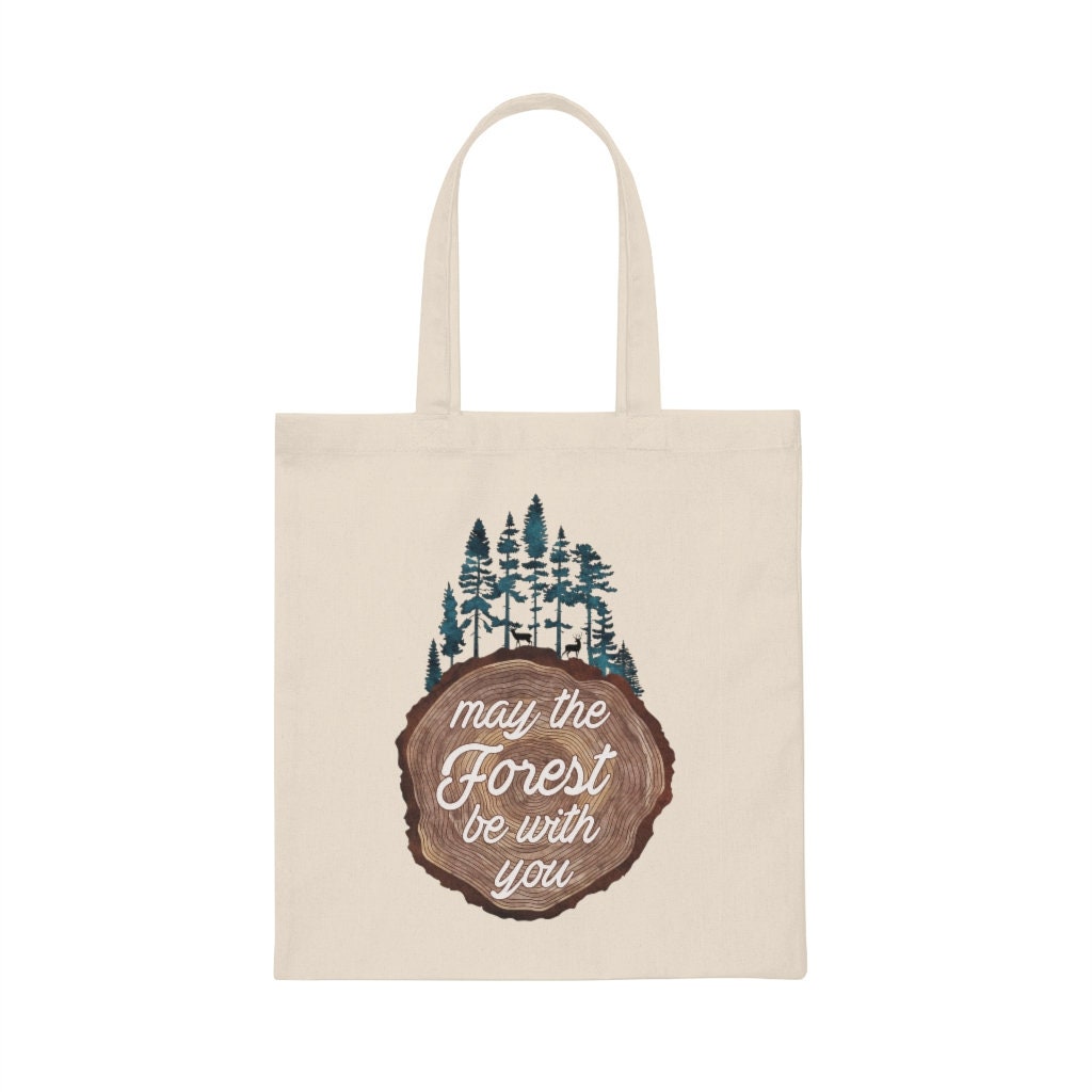 May the Forest Be With You Tote, Pine Tree Graphic Bag, Nature Lover ...