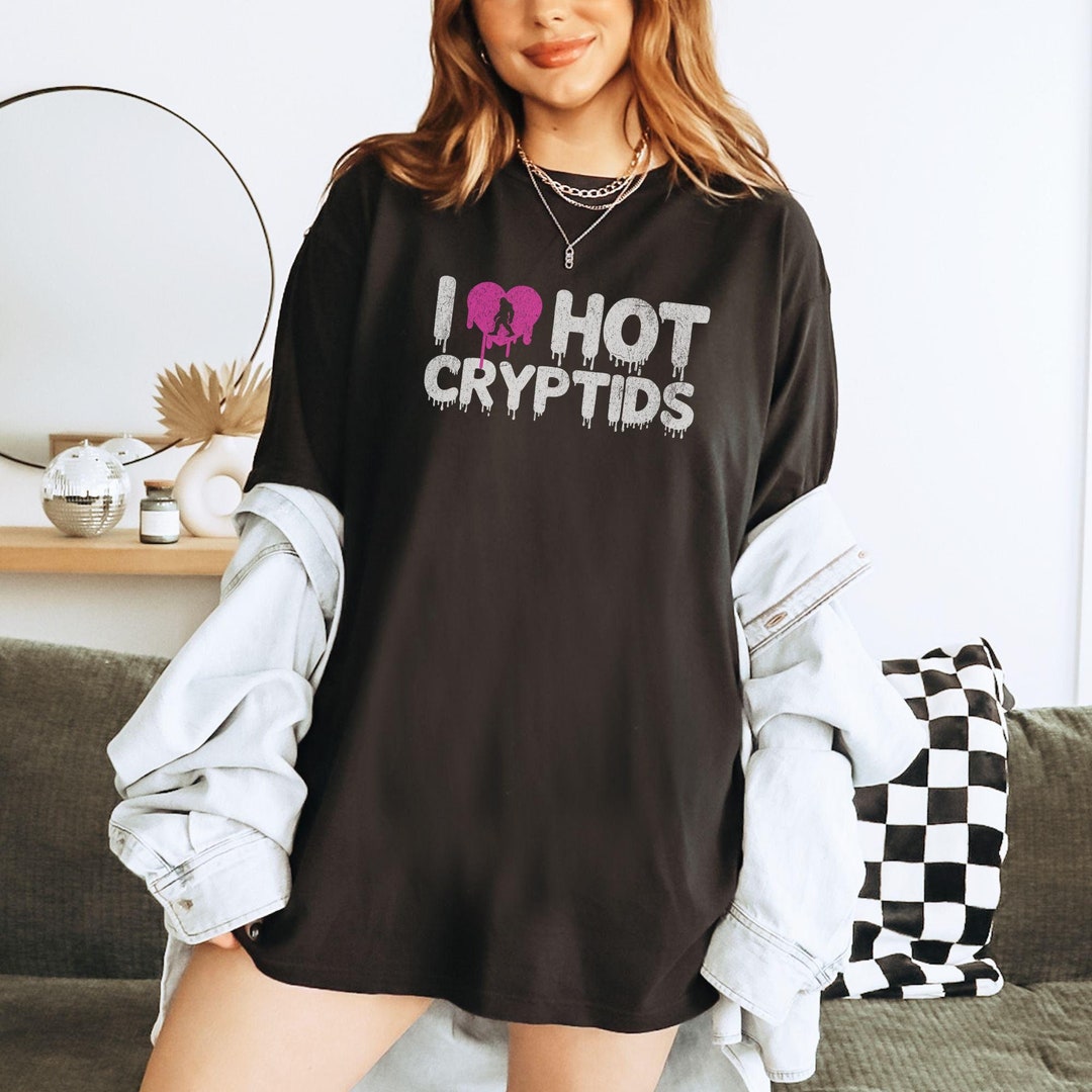 I Love Hot Cryptids Shirt | Funny Paranormal Romance Tee for Monster ...