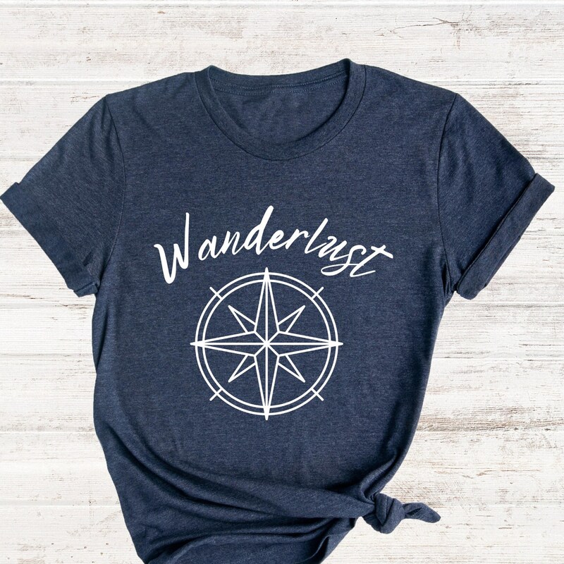 Wanderlust Shirt - Etsy