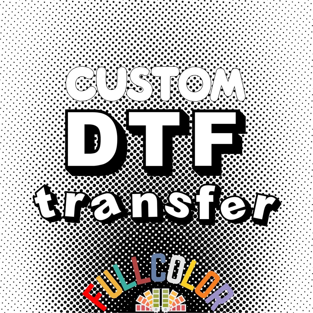 Custom DTF Print, Full Color Heat Transfer, Ready to Press - Etsy
