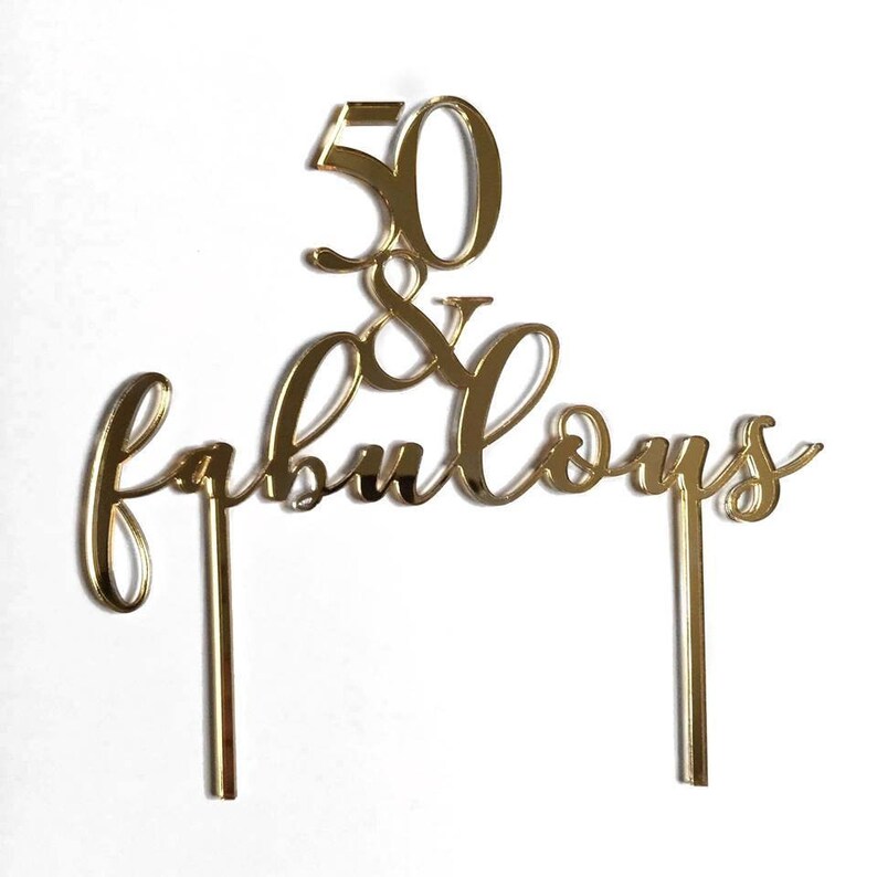 50 & Fabulous Cake Topper 50th Birthday Cake Topper 50th | Etsy