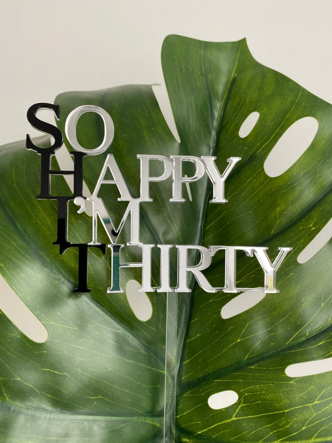 Thirty Cake Topper - so Happy I’m Thirty - Thirtieth Birthday Cake ...