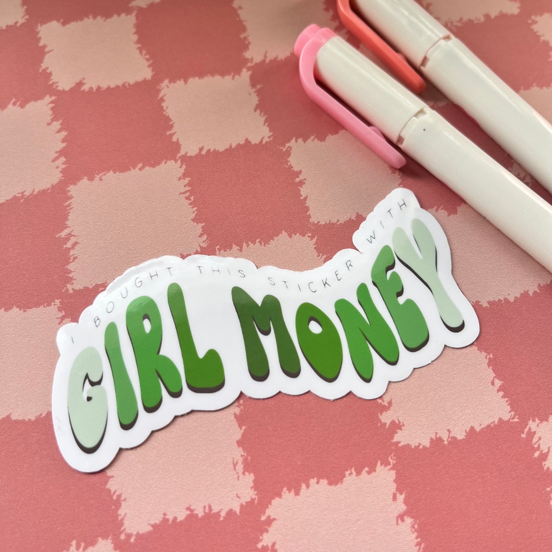 Girl Money Sticker, International Women's Day, Girl Math Sticker ...