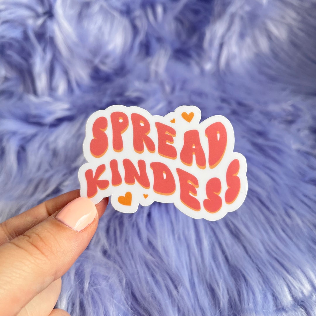 Spread Kindness Sticker, Mental Health Awareness Month, Waterproof ...