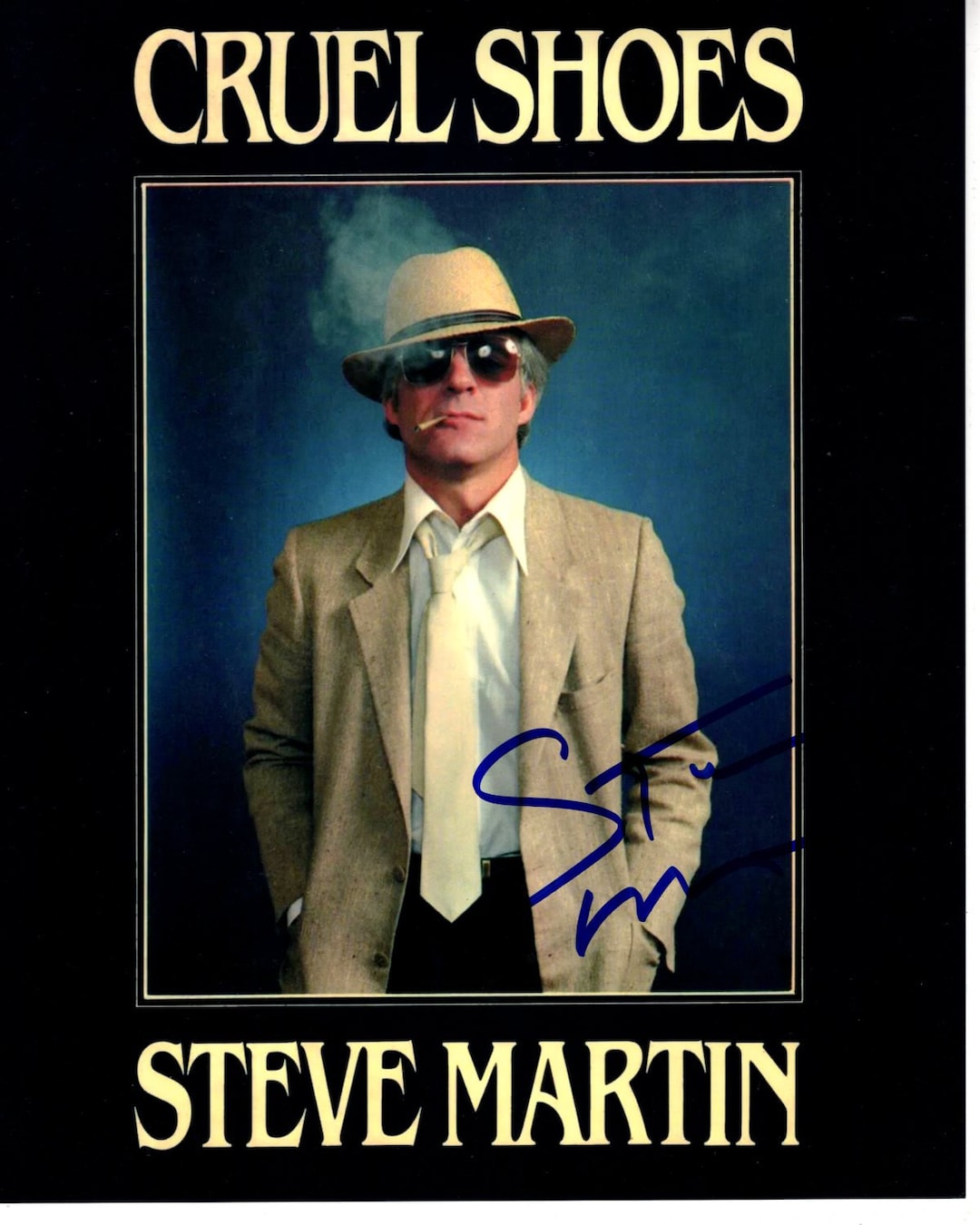 Steve Martin Signed 8x10 Cruel Shoes Photo W/ Hologram Coa - Etsy