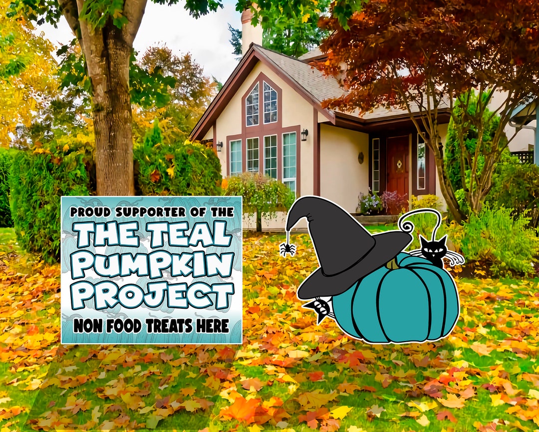 The Teal Pumpkin Project. Halloween, Non-food Treats Here! Yard Sign ...