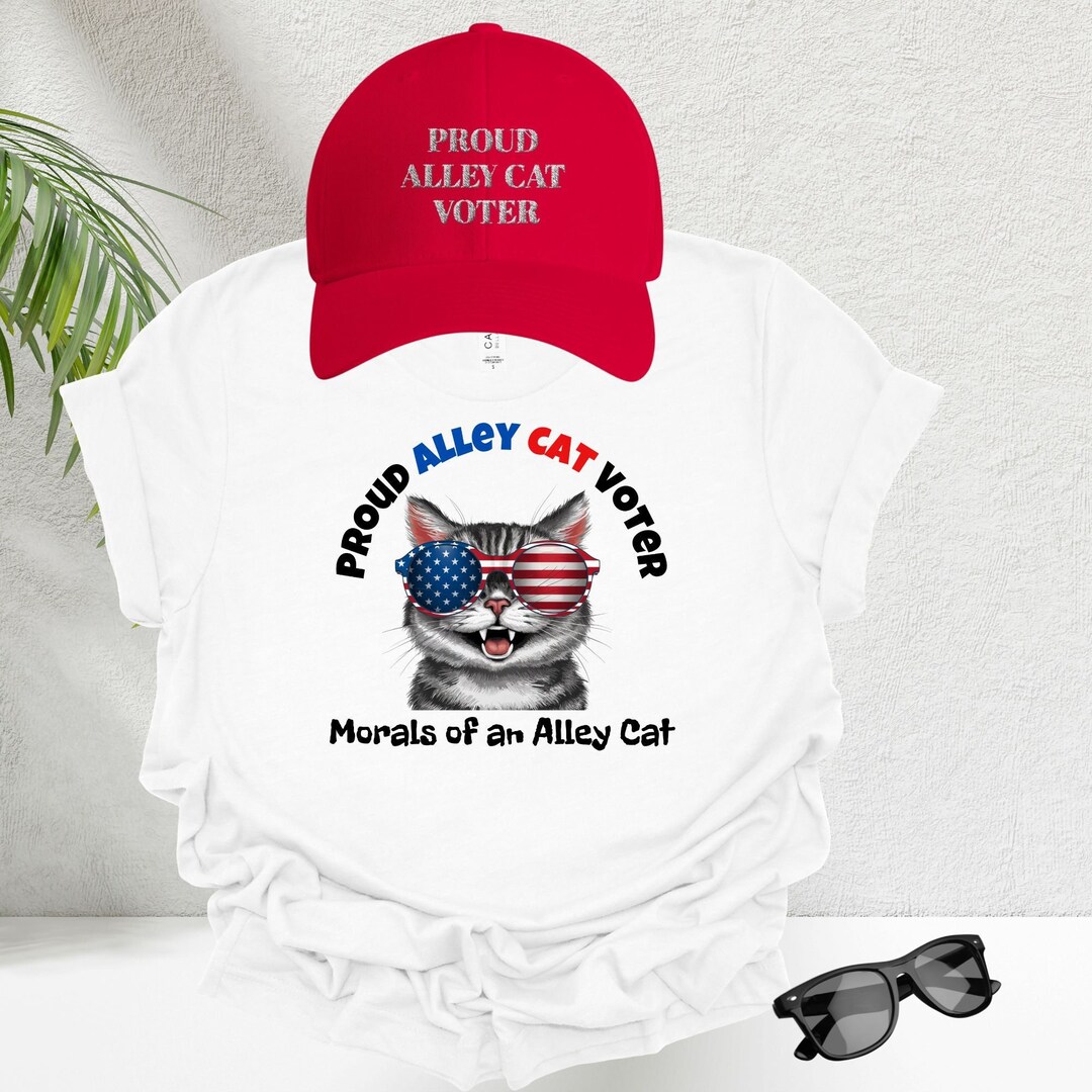 Trump Bundle: Proud Alley Cat Voter T-shirt and Cap,morals of an Alley ...