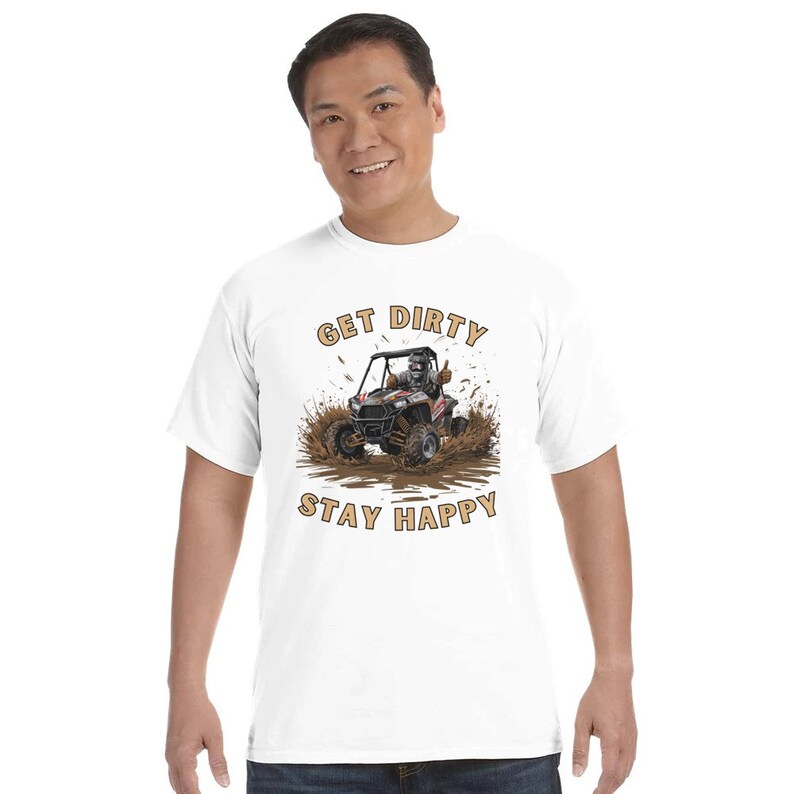 ATV, QUAD, UTV, Side by Side,off Roading,get Dirty Stay Happy Unisex T ...