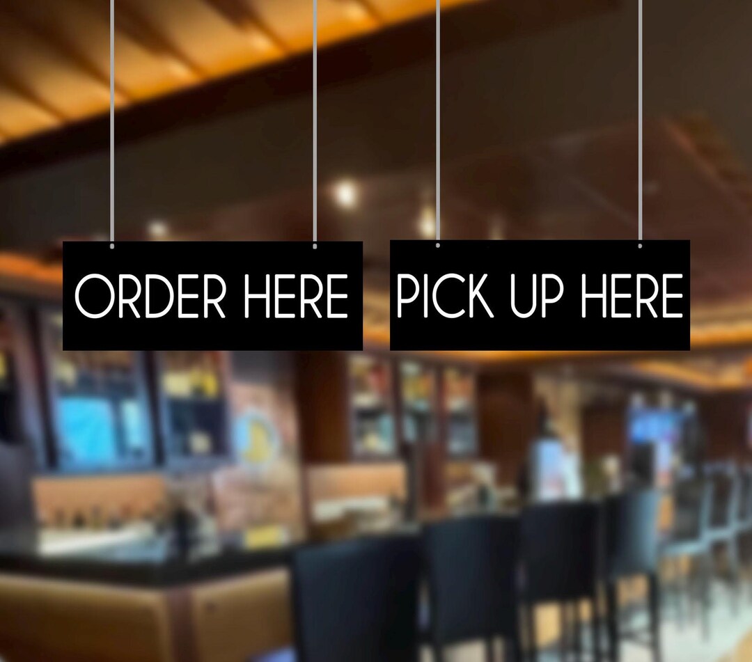 Restaurant Sign, Business Sign, Coffee Shop Sign, Pick up Here Order ...