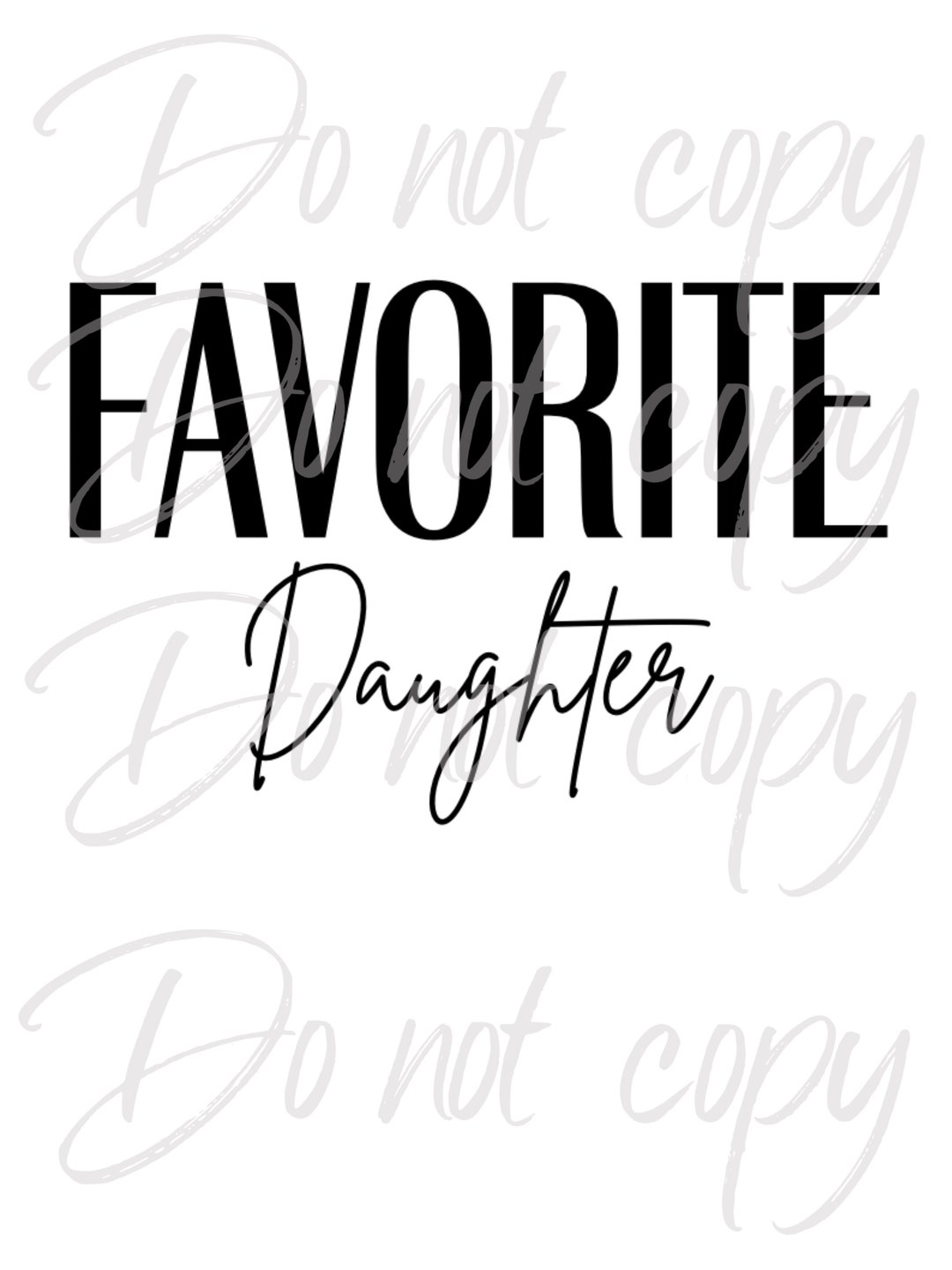 Favorite Daughter PNG Sublimation Design File - Etsy