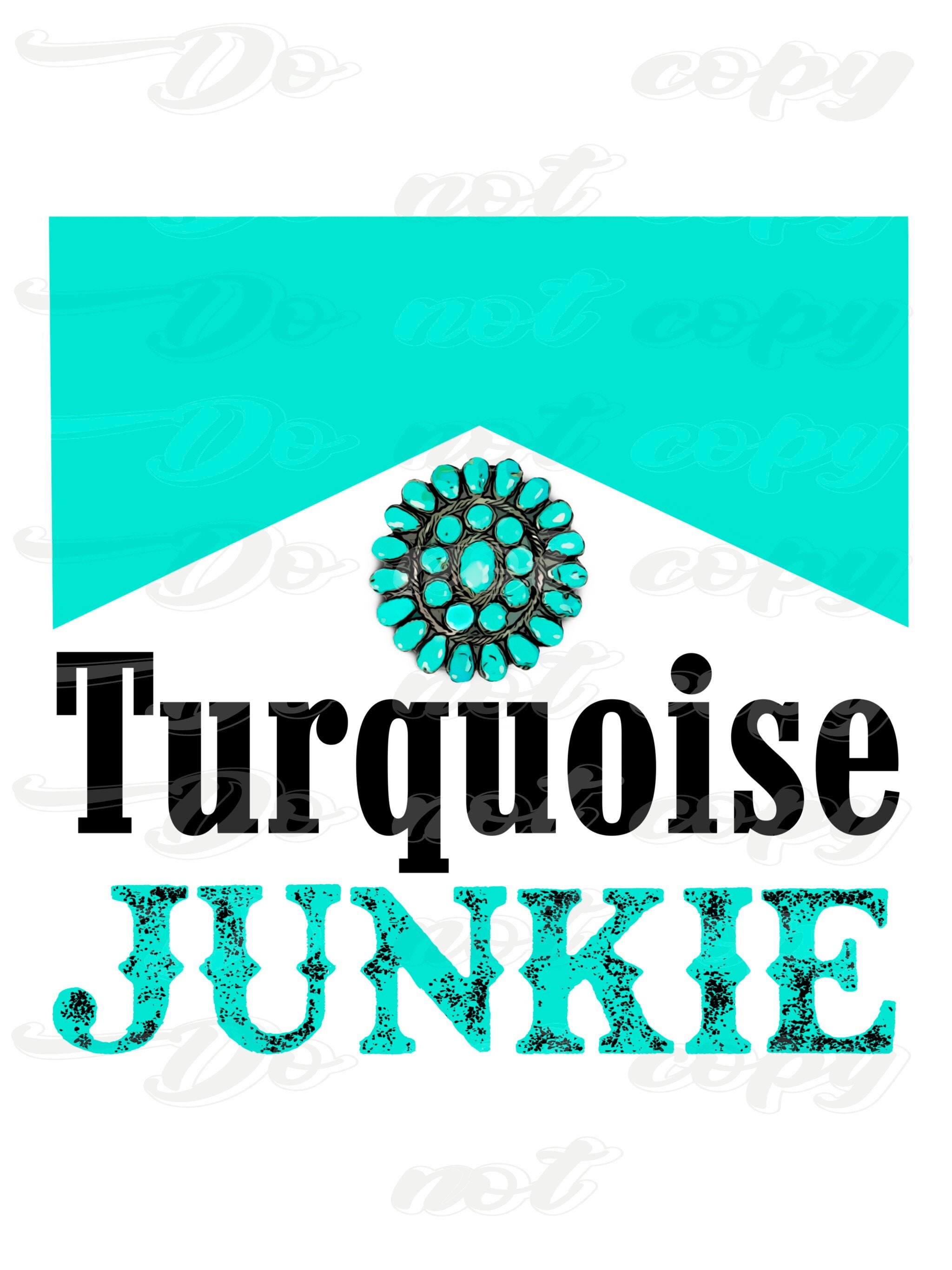 Western Turquoise Junkie PNG Digital Download Sublimation File - Etsy