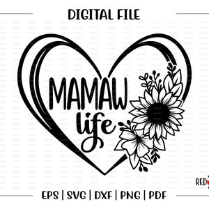 Mamaw Life Svg Mamaw Svg Mamaw Life Mamaw Love Grandma - Etsy