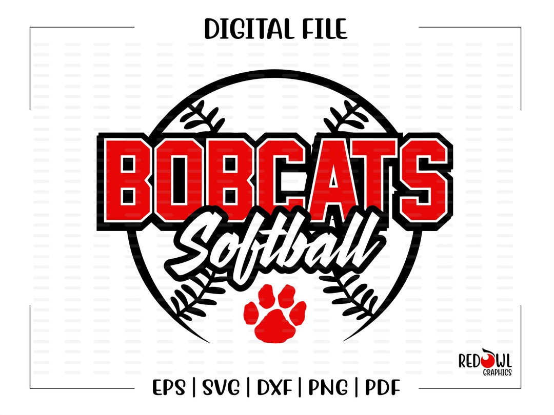 Softball Svg, Bobcat Softball Svg, Bobcat, Bobcats, Softball, Svg, Dxf ...