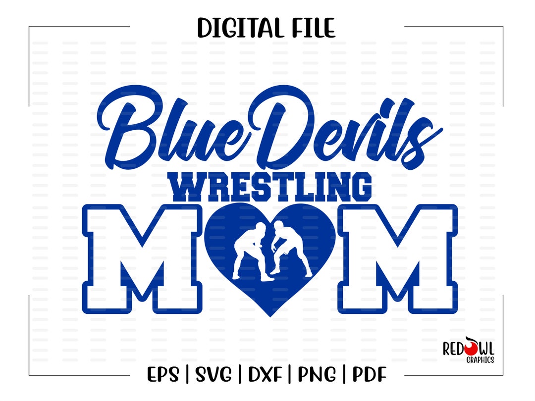 Wrestling Mom Svg, Blue Devil Wrestling Mom Svg, Blue, Devil, Wrestling ...