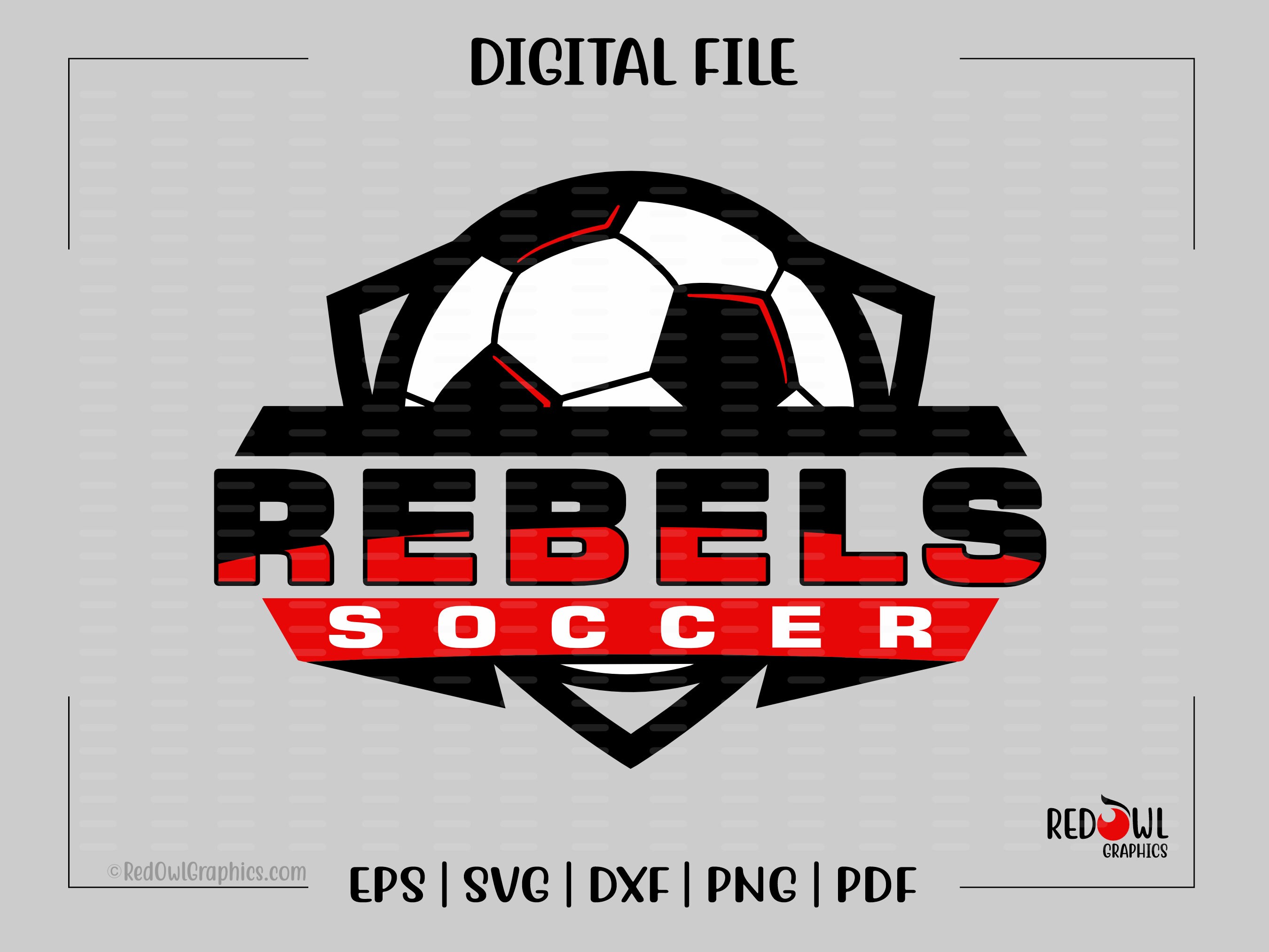 Rebel Soccer Svg, Soccer Svg ,rebel, Rebels, Soccer, Svg, Dxf, Eps, Png ...