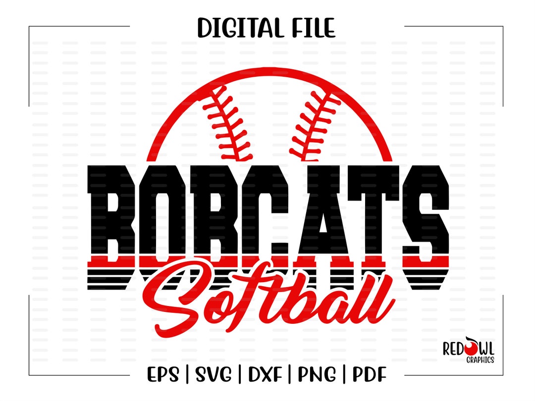 Softball Svg, Bobcat Softball Svg, Bobcat, Bobcats, Softball, Svg, Dxf ...