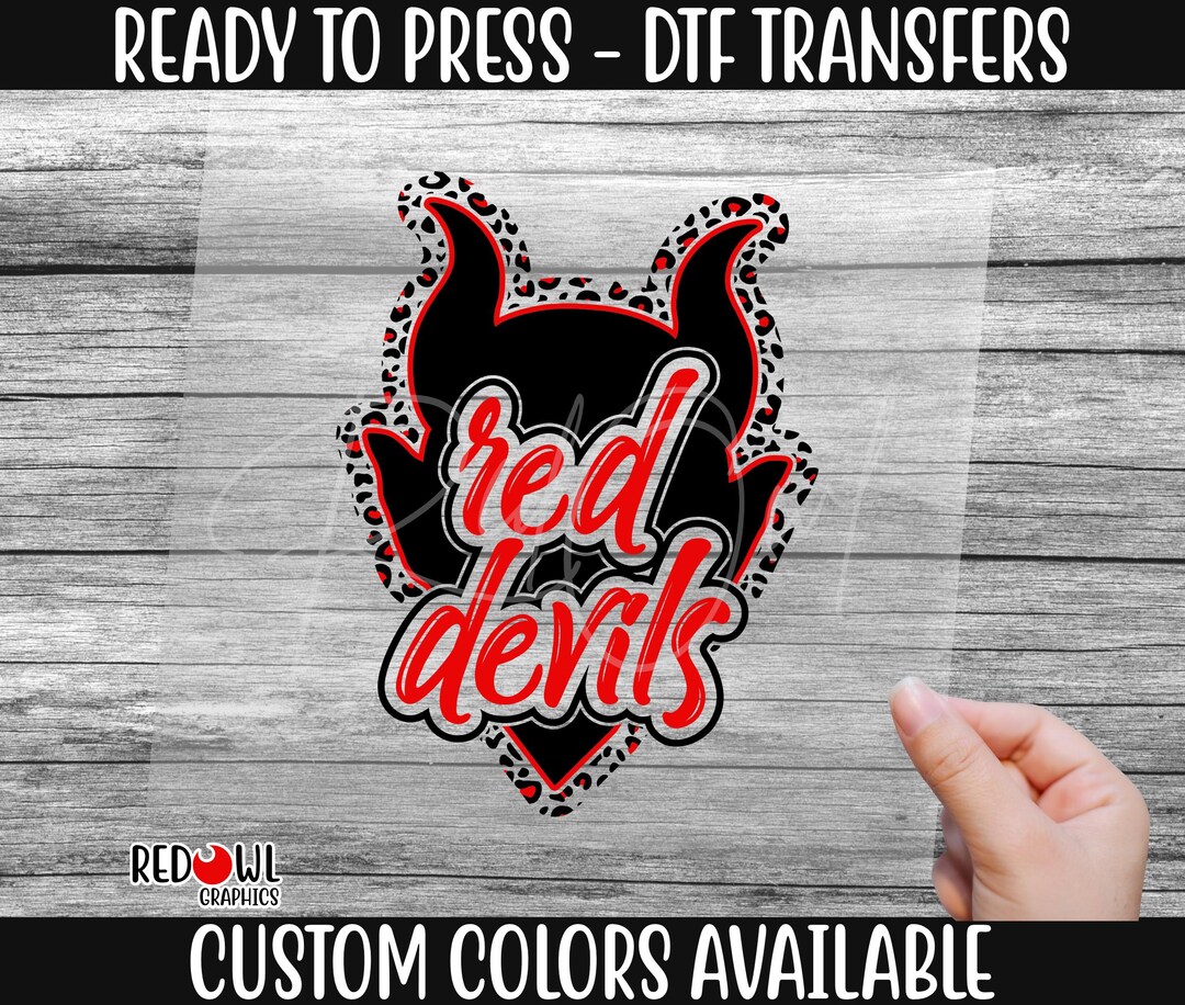 Ready to Press, Red Devils, Red Devils DTF, Custom DTF Transfer, Heat ...