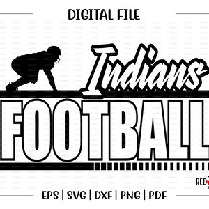 Football Svg, Indian Football, Indian, Indians, Football, Svg, Dxf, Eps ...