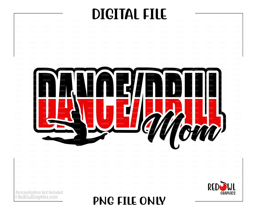 Dance Mom Svg, Drill Team Mom, Dance, Dancer, Mom, Svg, Dxf, Eps, Png ...