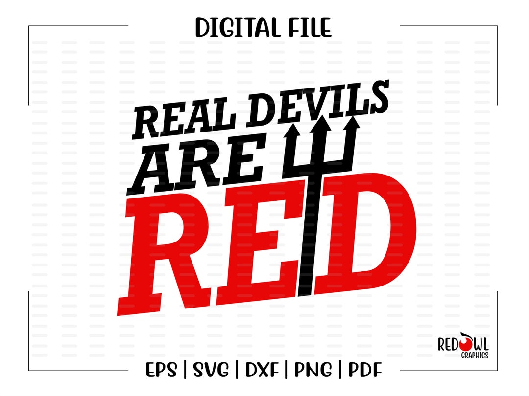 Real Devils Are Red Svg, Devils Svg, Red Devil, Red Devils, Devil, Svg ...