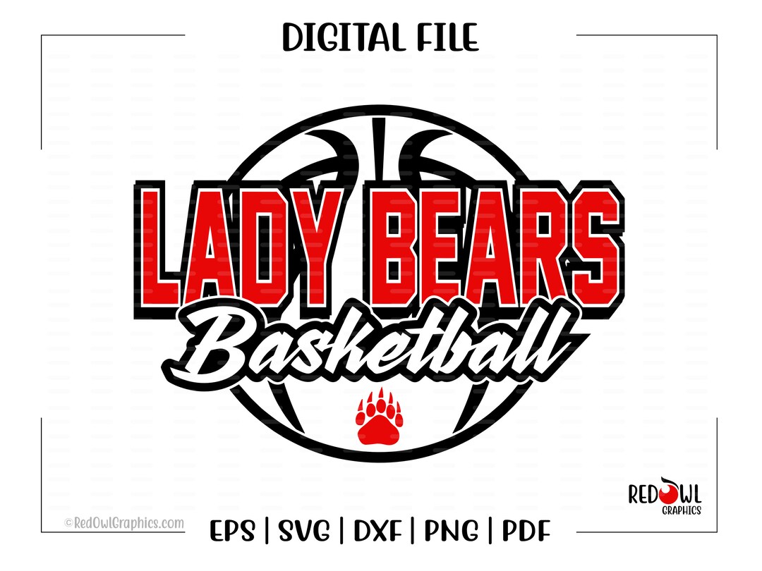 Basketball Svg, Lady Bears Svg, Bears, Basketball, Svg, Dxf, Eps, Png ...