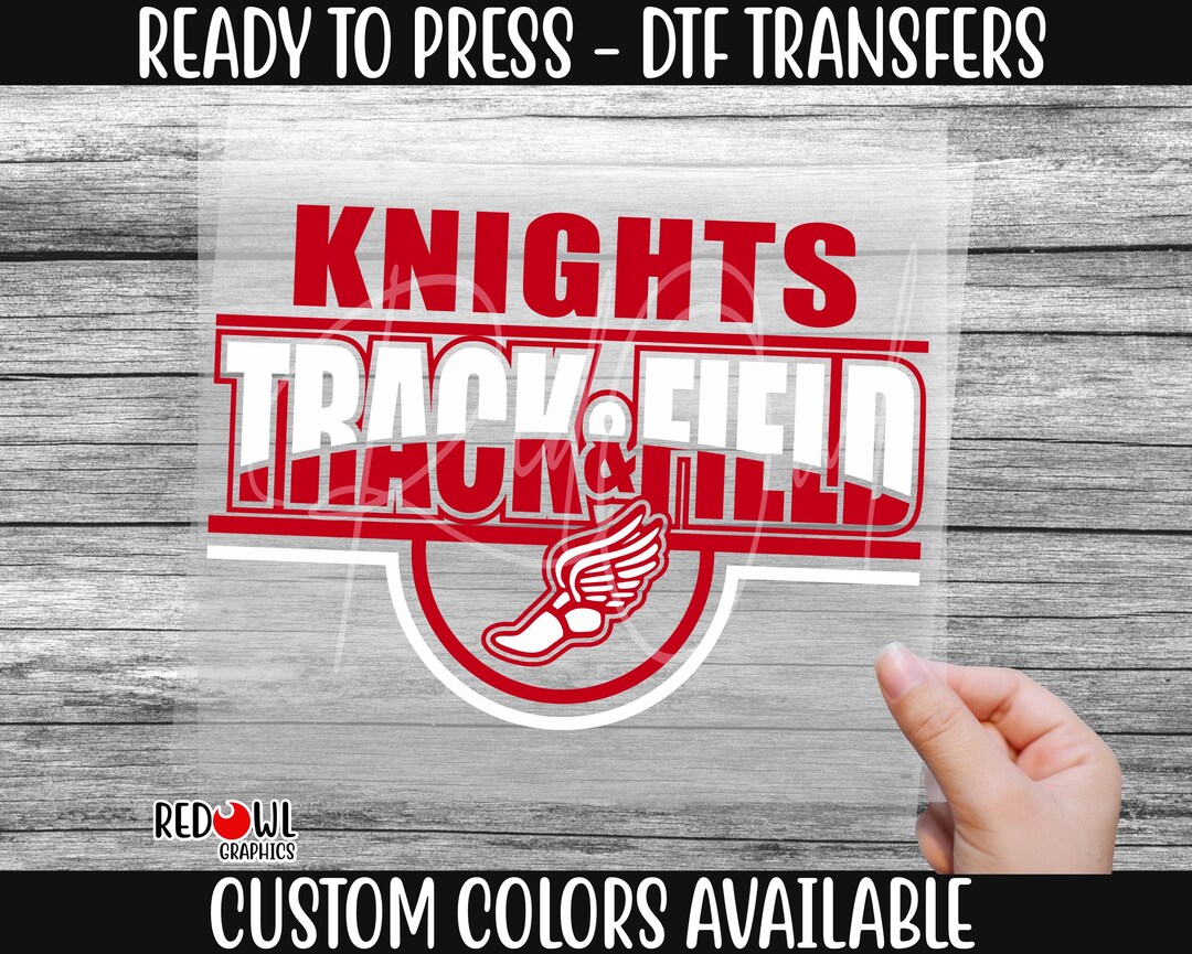 Track DTF, Ready to Press, Knights, Knights DTF, Track and Field, Heat ...