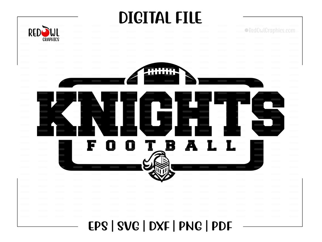 Football Svg, Knight Football, Knight, Knights, Football, Svg, Dxf, Eps ...