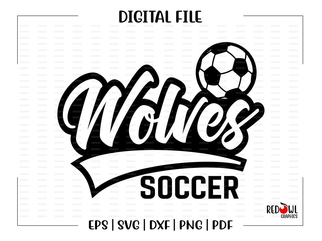 Soccer Svg, Wolves Soccer Svg, Wolves, Wolf, Soccer, Svg, Dxf, Eps, Png ...